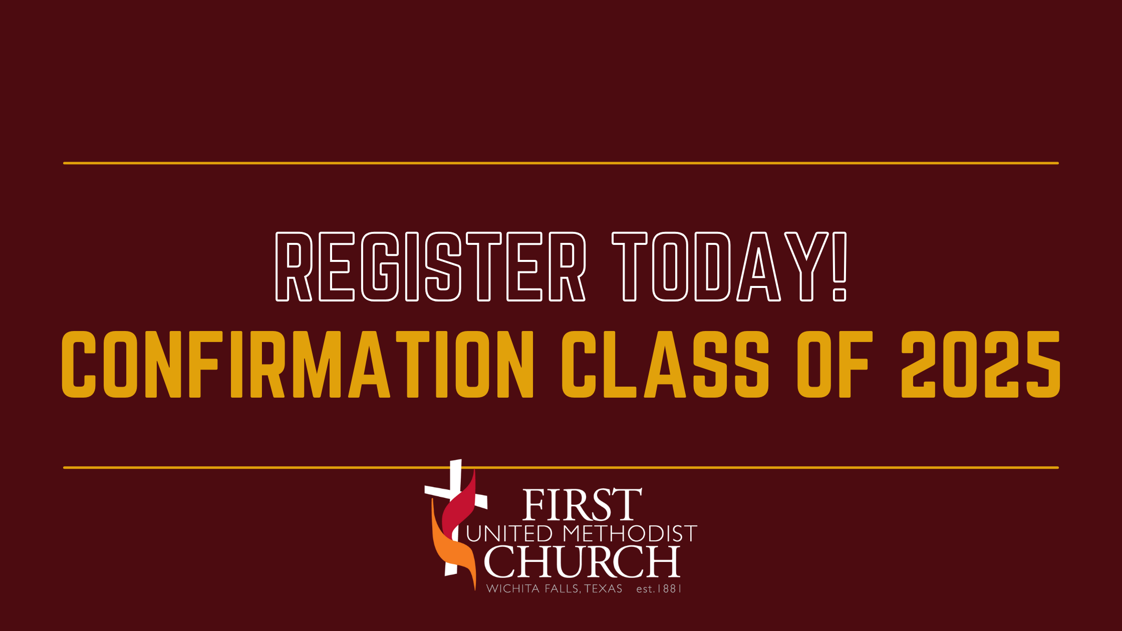 Confirmation — First United Methodist Church of Wichita Falls